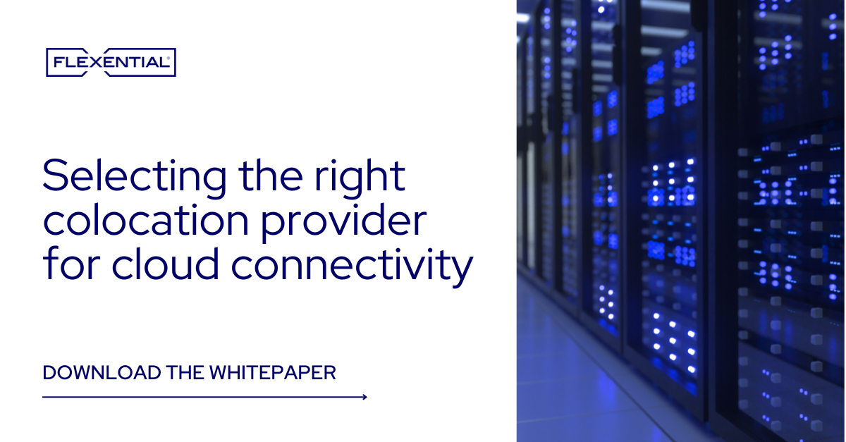 A guide to selecting the right colocation provider | Flexential